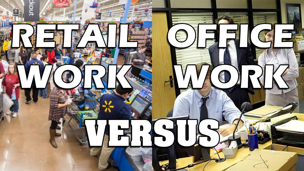 Which is Worse: Retail Work or Office Work? - YouTube