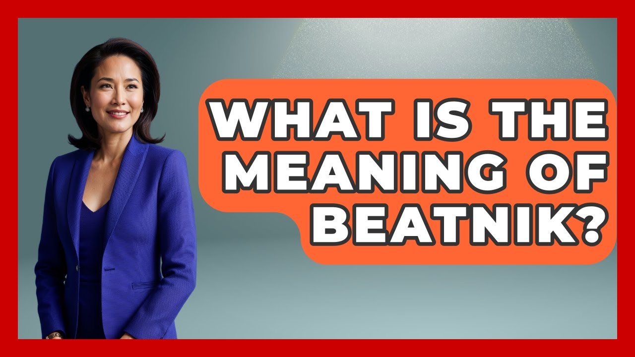 What Is The Meaning Of Beatnik? - Im a 50s Baby - YouTube