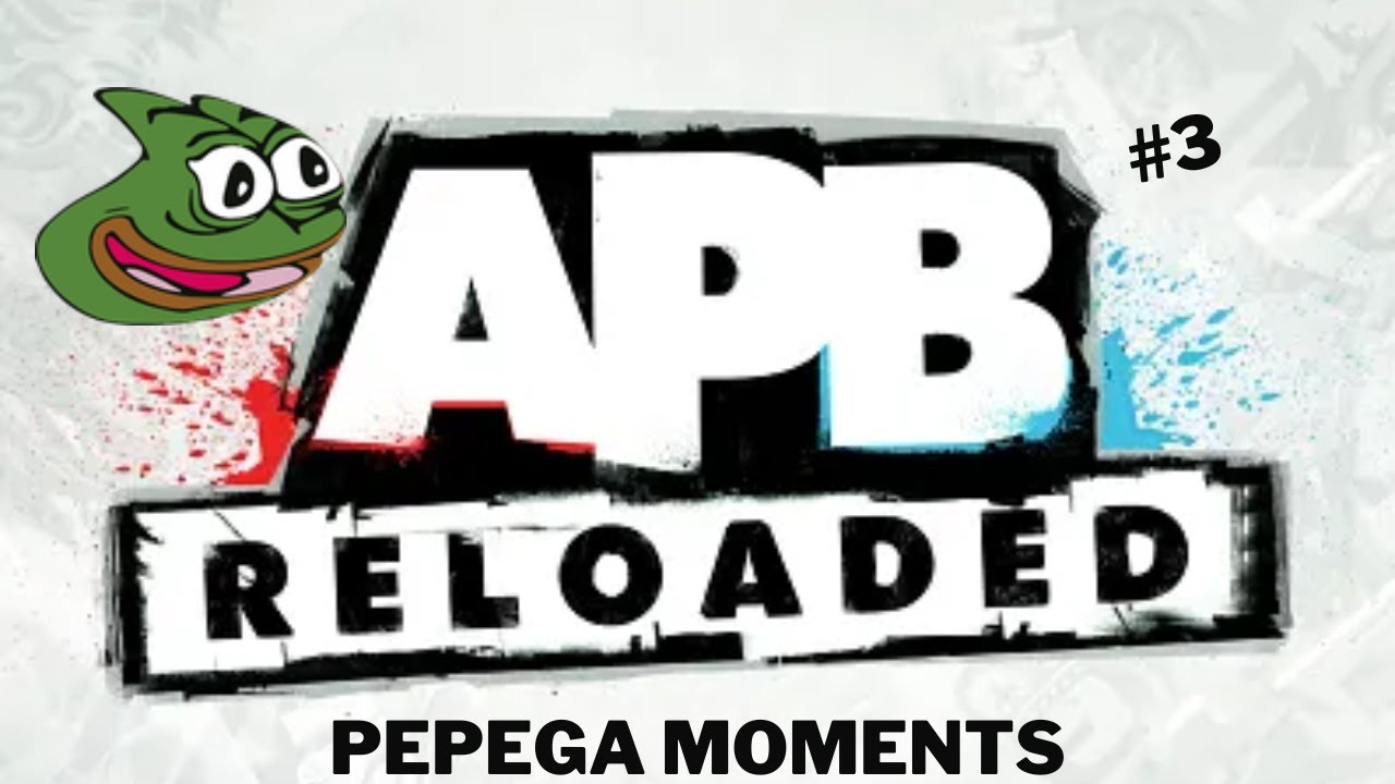 APB Reloaded - Pepega Moments #3 - YouTube