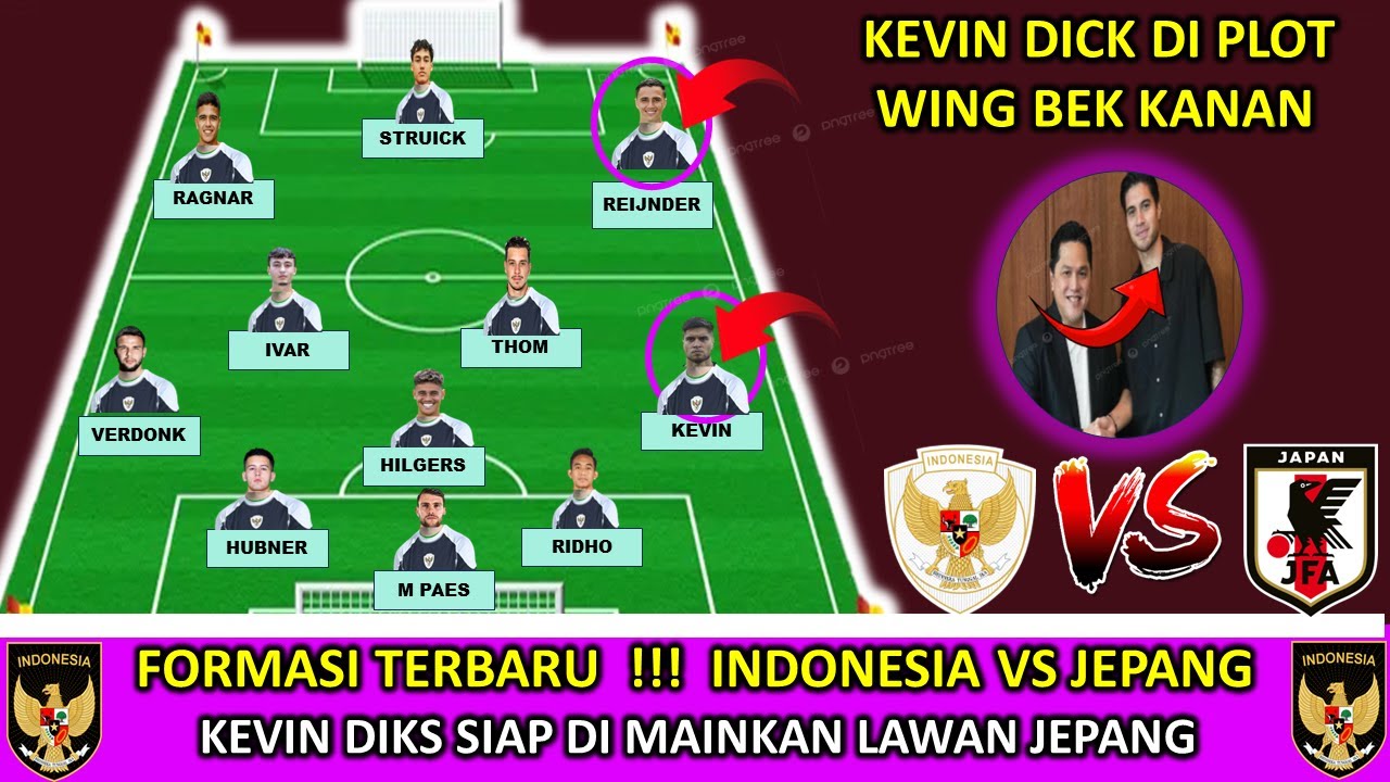 INILAH FORMASI TERMEWAH YANG DI MILIKI TIMNAS INDONESIA VS JEPANG PILDUN 26 -KEVIN DICK DI ...