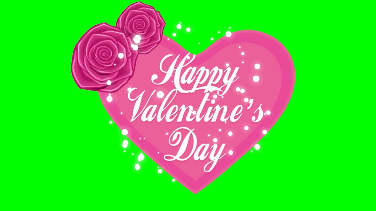Happy Valentines Day Green Screen | Green Screen Valentines Day Effects ...