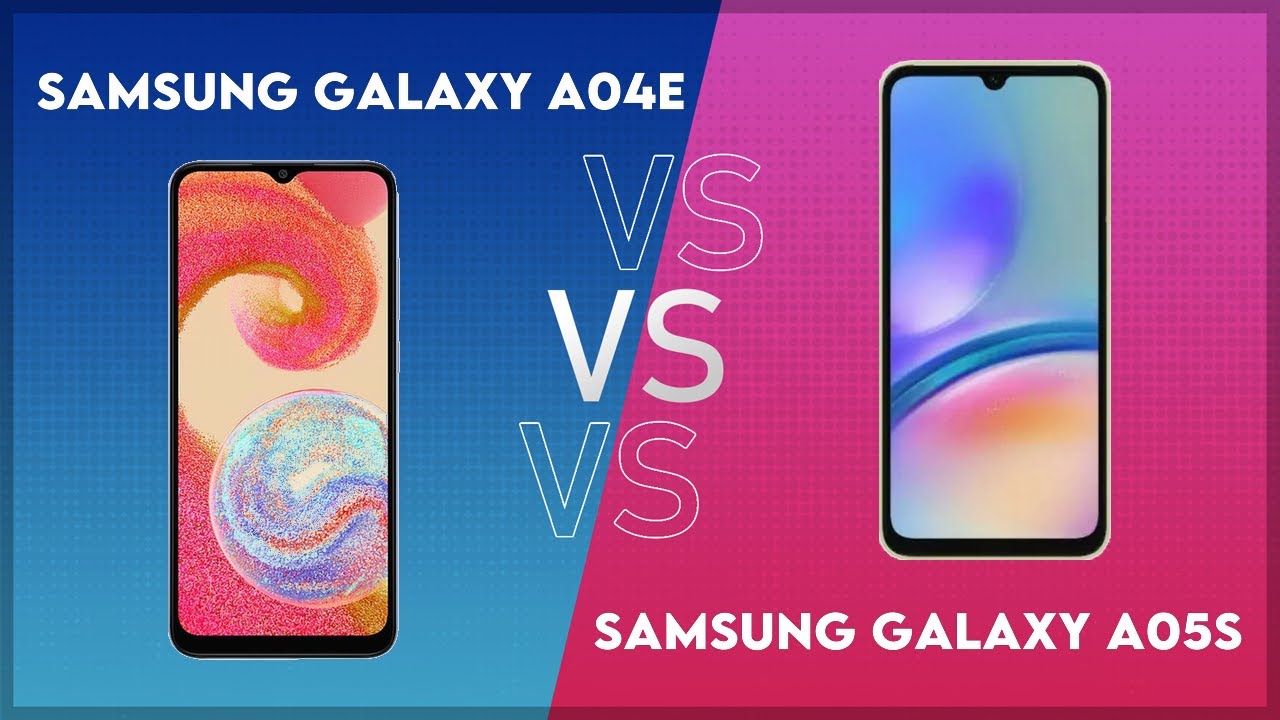 Samsung Galaxy A04e vs Samsung Galaxy A05s Technical Comparison - YouTube