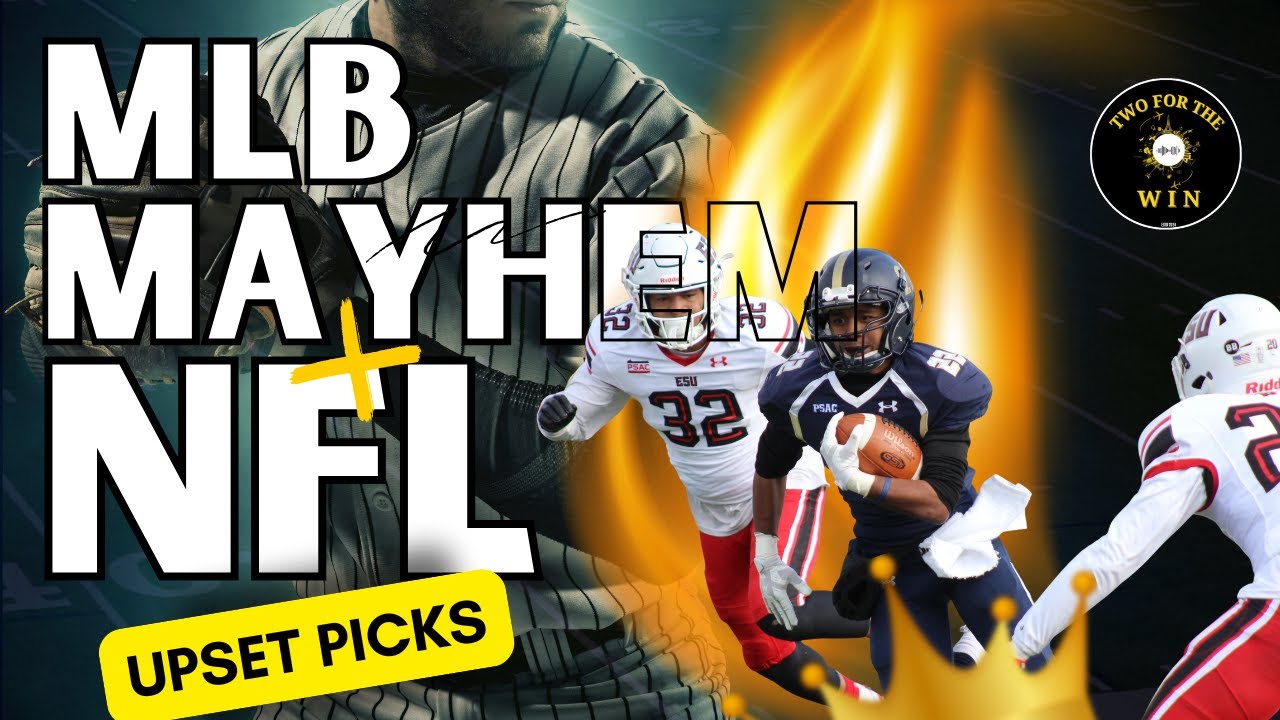 Episode 159: MLB Picks, College Upsets & NFL Chaos (Fanatic Friday ...