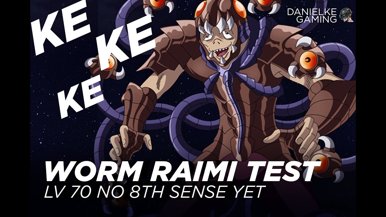 Worm Raimi lvl 70 no 8th sense VS Mysterious Enemies - YouTube