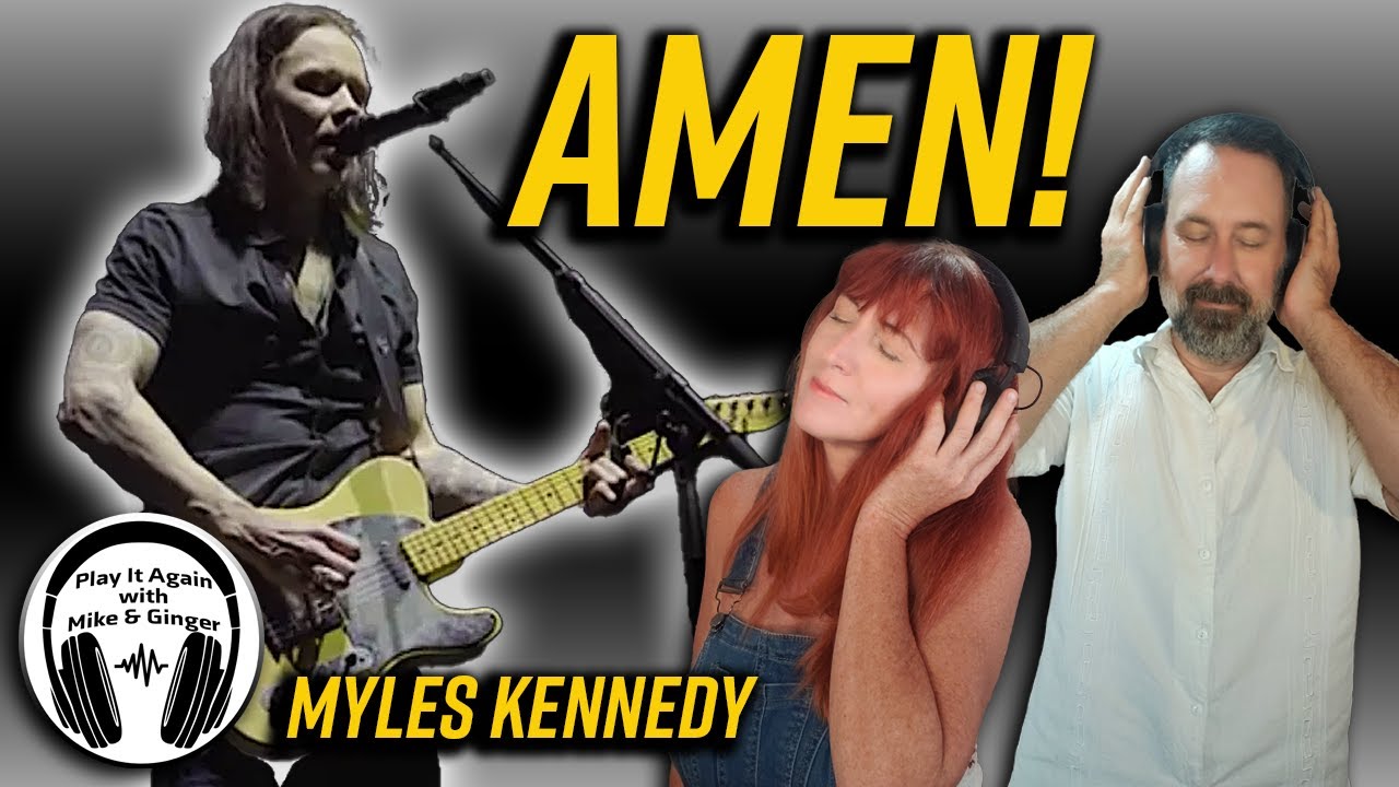 IT'S A HYMN TO REMEMBER: Mike & Ginger React to MYLES KENNEDY covering ...