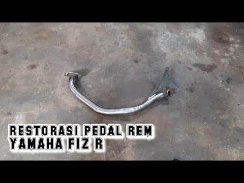 RESTORASI PEDAL REM YAMAHA FIZ R - YouTube