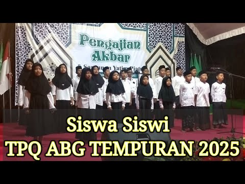 Penampilan Siswa Siswi TPQ ABG TEMPURAN 2025