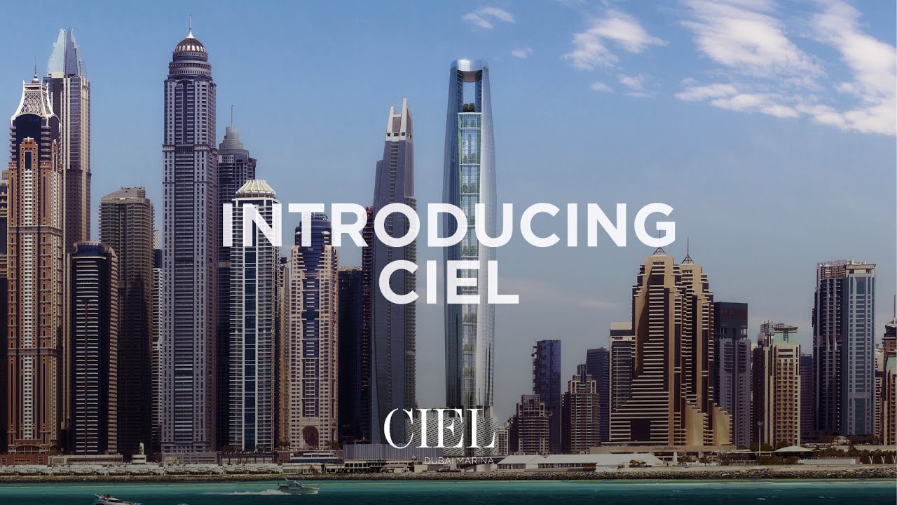 Introducing Ciel | Dubai Marina | The First Group - YouTube