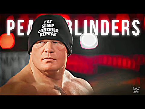 Peaky Blinders Ft• Brock Lesnar | Edit Status | Brock Remixz