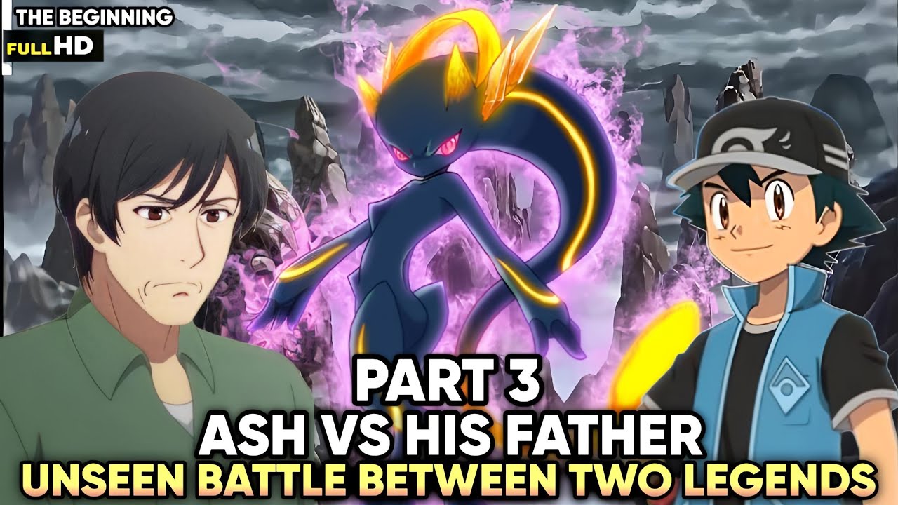 Part : 3 Ash Vs His Dad Pokémon Master's ll Road To Pokemon Master ...