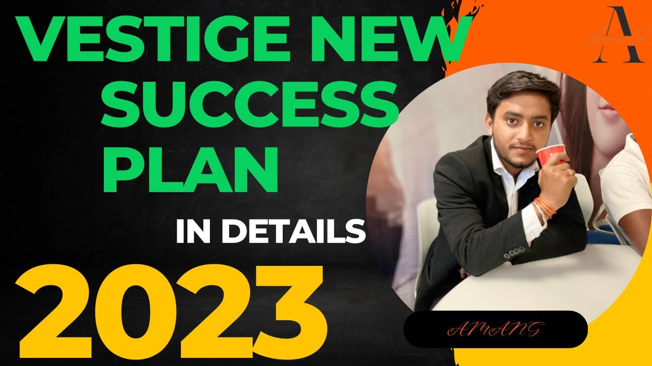 Vestige NEW success plan from 2nd June 2023 . In Details. Must watch # ...