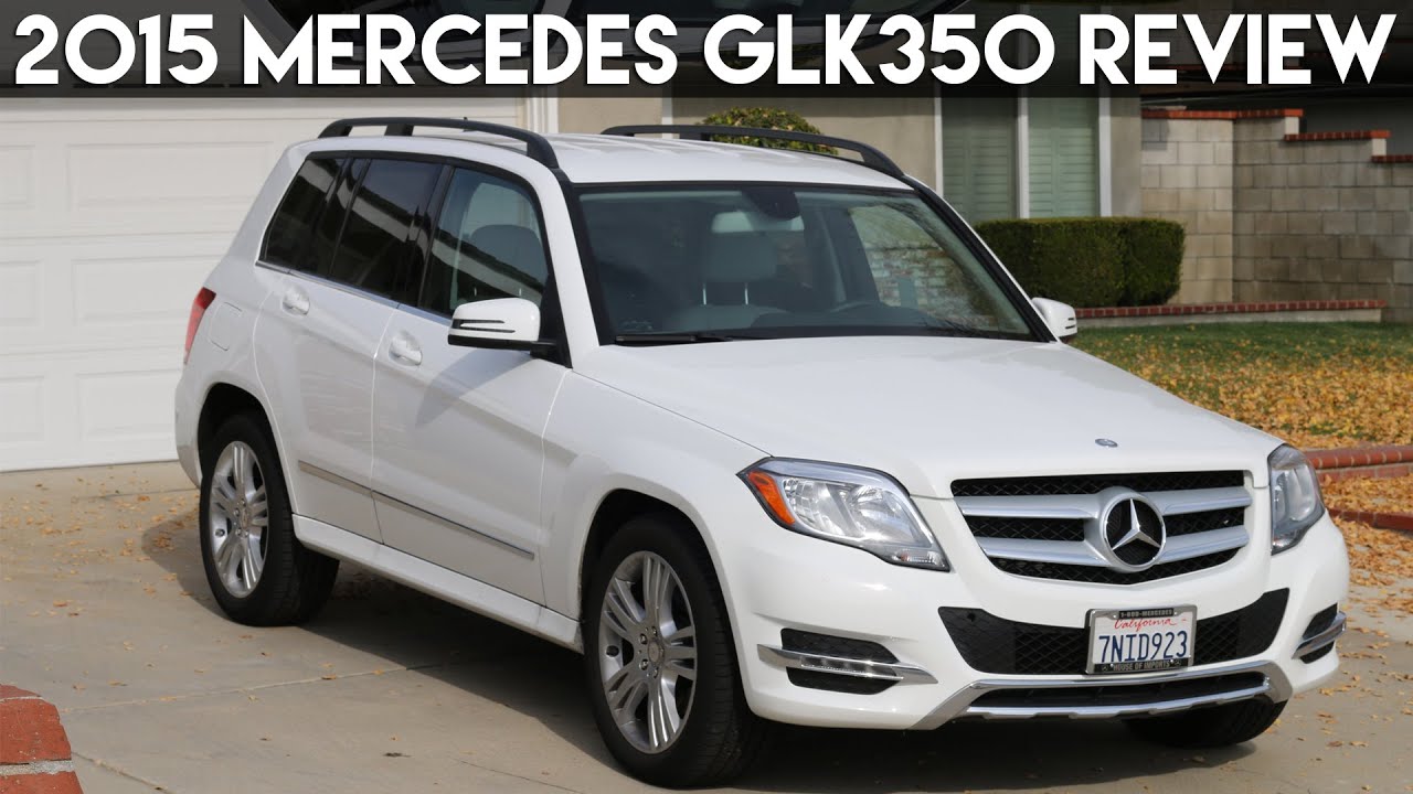 2015 Mercedes GLK350 Review YouTube