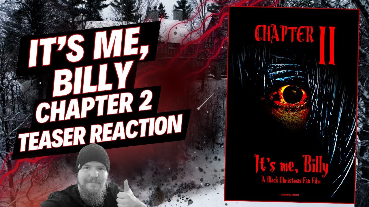 It s Me, Billy Chapter 2 Teaser Reaction | Black Christmas - YouTube
