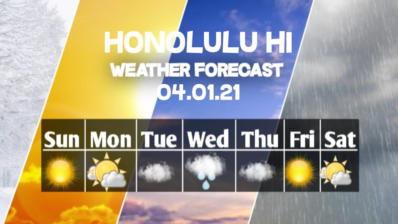 Weather Forecast Honolulu, Hawaii Honolulu weather Forecast 04/01/2021 ...