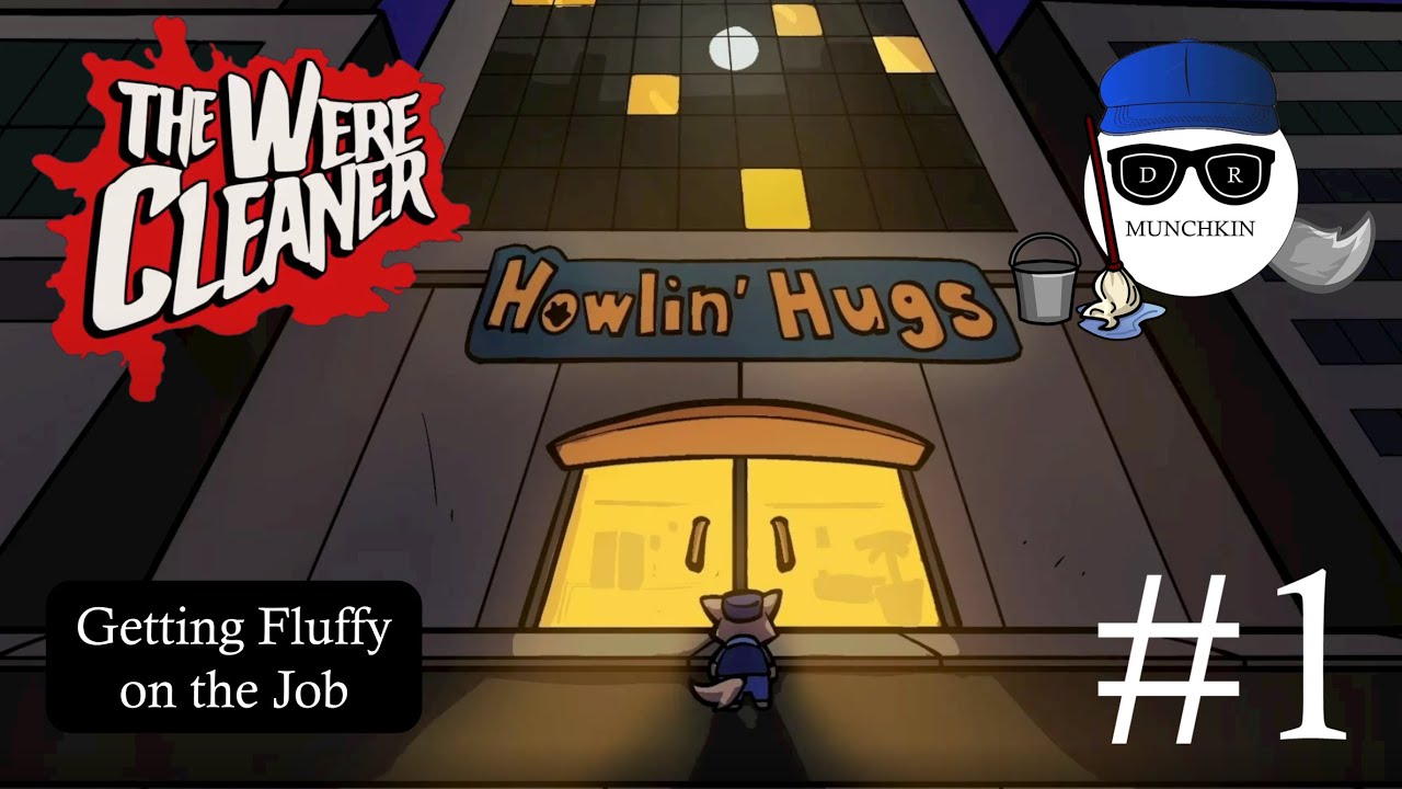 Getting Fluffy on the Job - The Werecleaner Part 1 - YouTube