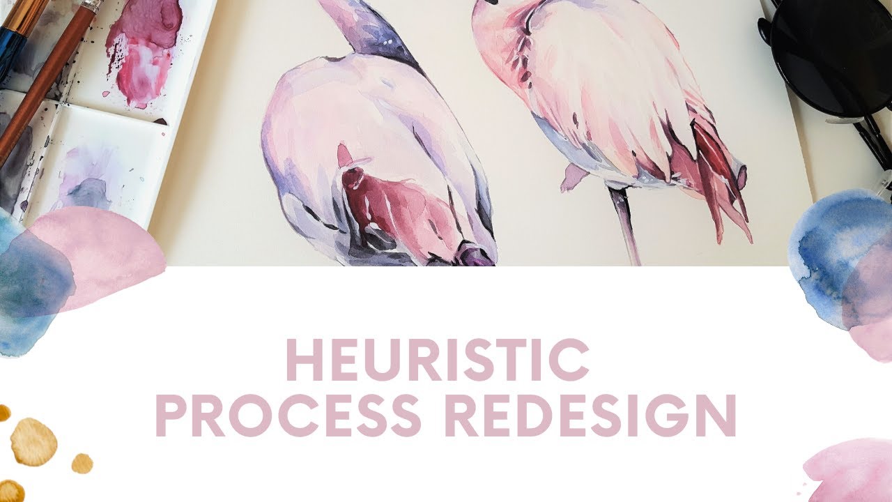Heuristic Process Redesign - YouTube