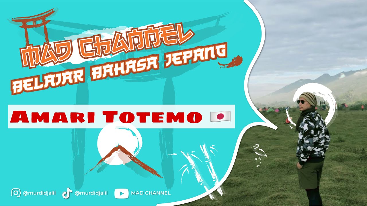 #nihongo #japanese #animelovers AMARI (TIDAK TERLALU) TOTEMO (TERLALU ...