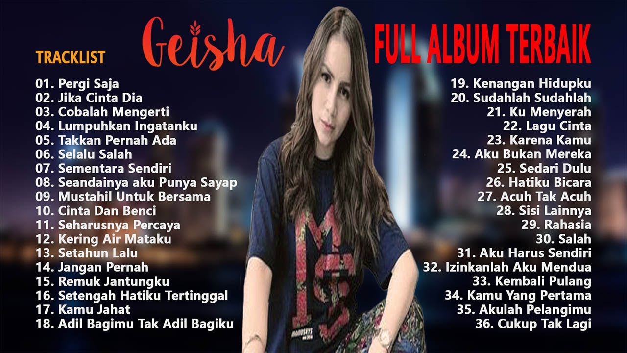 Geisha - Full Album Terbaik & Terpopuler Yang Gak bosen Didengar ...
