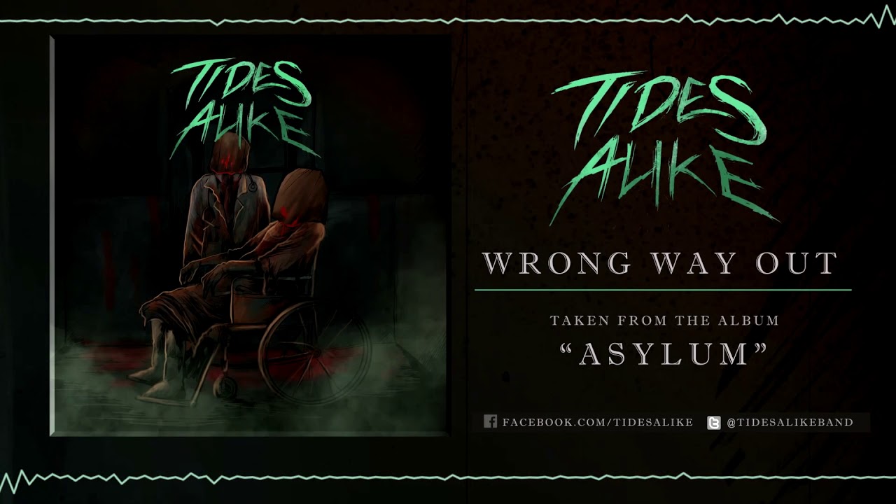 Tides Alike - Wrong Way Out - YouTube