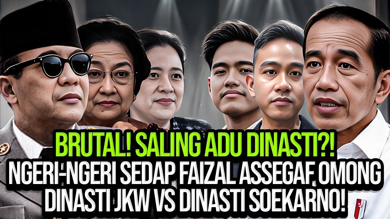 BRUTAL! SALING ADU DINASTI?! NGERI-NGERI SEDAP FAIZAL ASSEGAF OMONG ...
