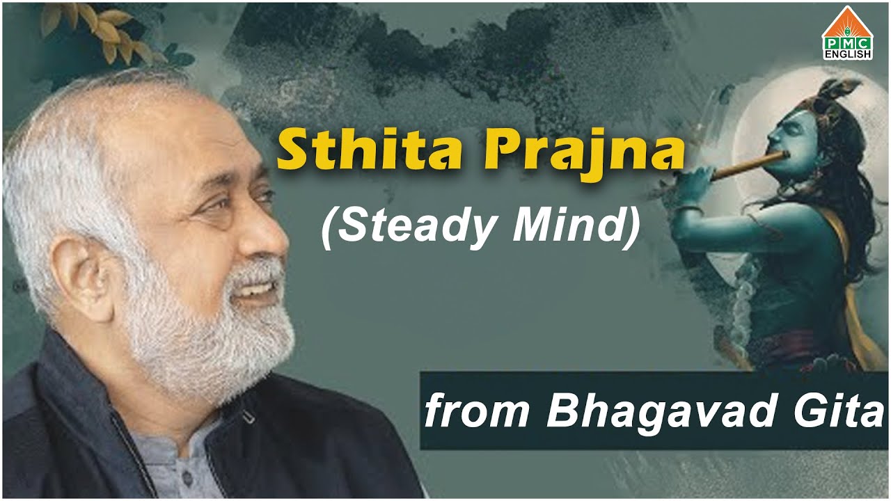 Sthita Prajna (Steady Mind) from Bhagavad Gita #bhagavadgita | Ep-35 # ...
