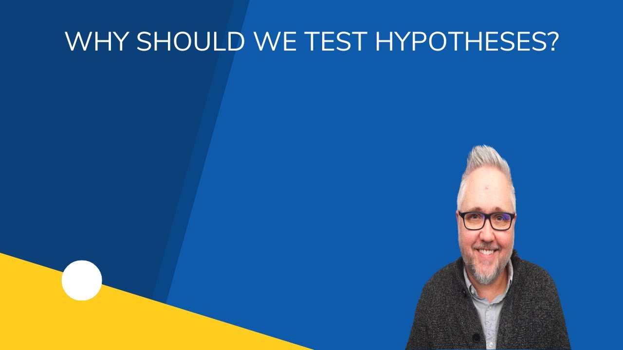 Why should we test hypotheses? - YouTube
