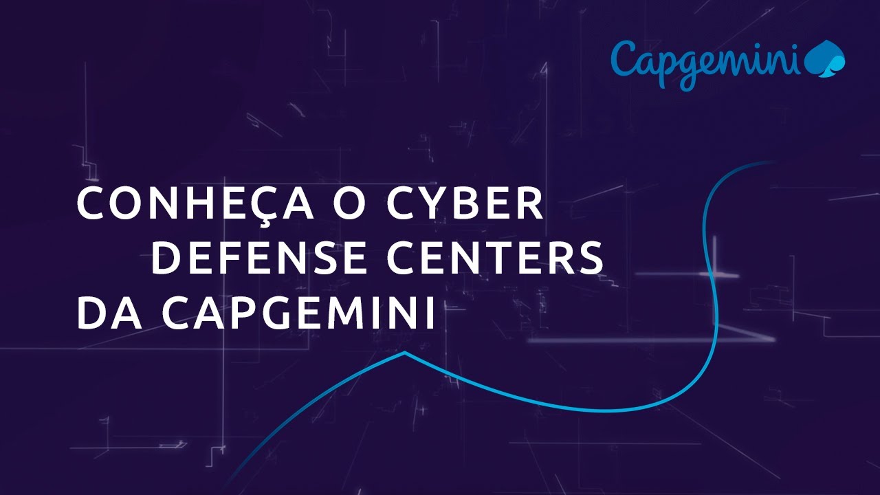 Conheça o Cyber Defense Centers (CDC) da Capgemini - YouTube