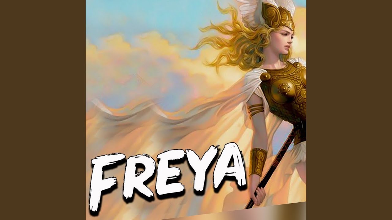 Freya - YouTube