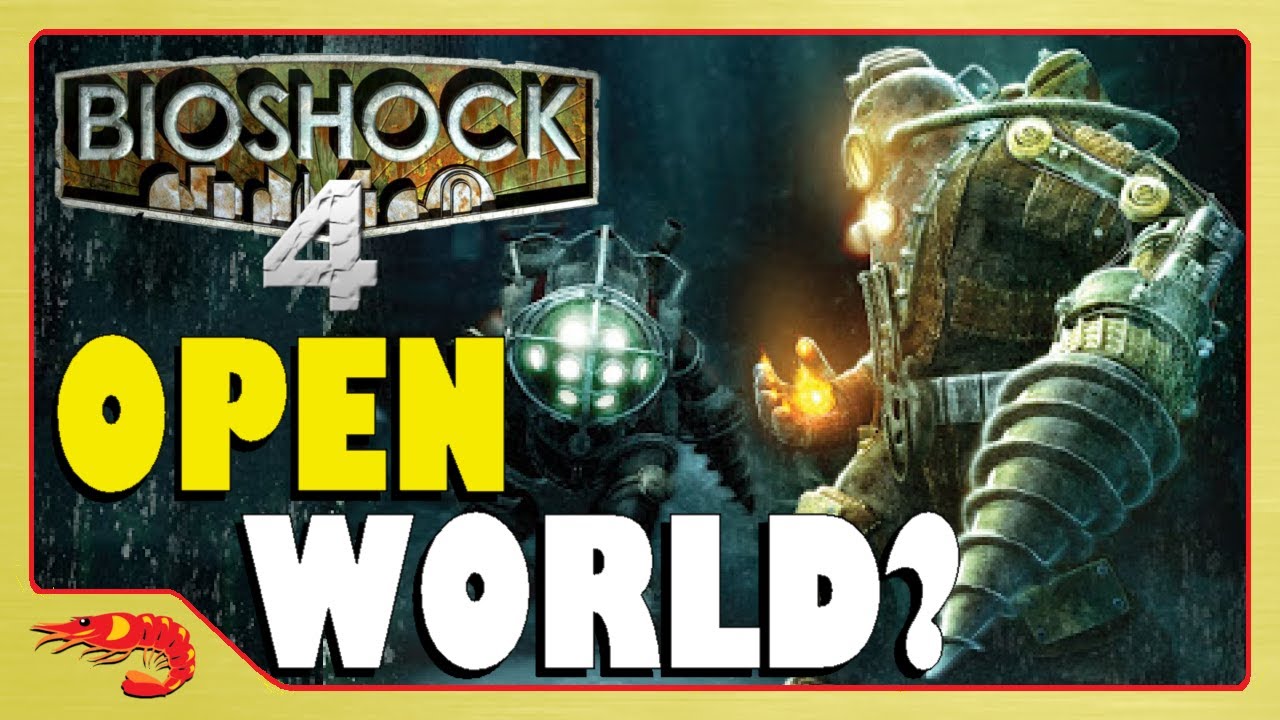 "BIOSHOCK 4 GOING OPEN WORLD?!?!" - TROUBLED TUESDAY - The CHRILLCAST Season 2 - Ep. 002.2 - YouTube