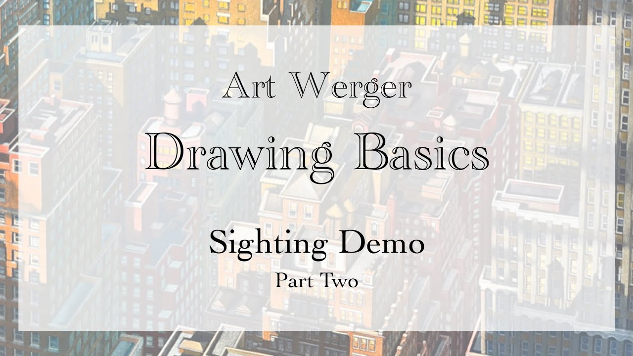 Drawing Basics: Sighting Demo Part Two - YouTube