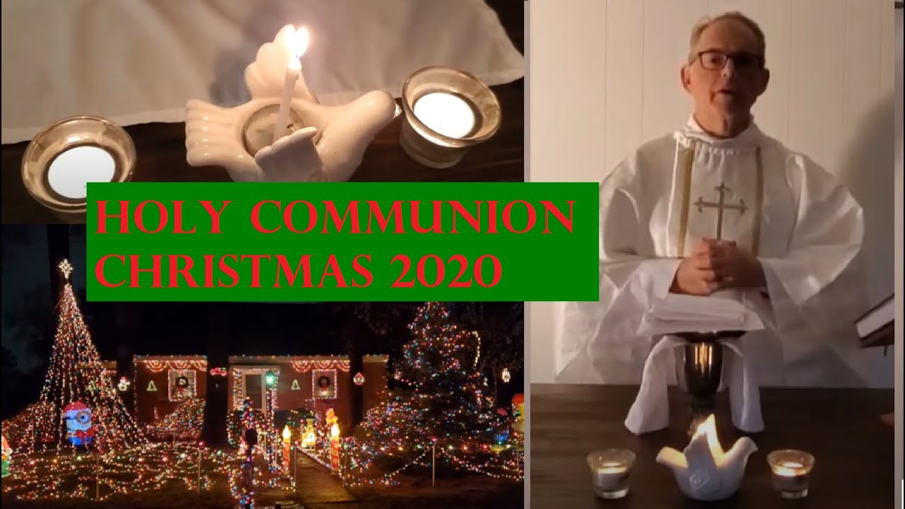 Independent Catholic Holy Communion Christmas 2020 - YouTube