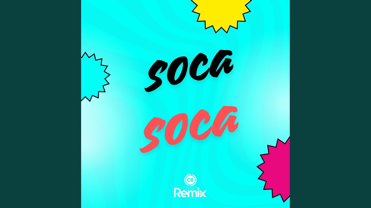 Soca Soca (Remix) - YouTube