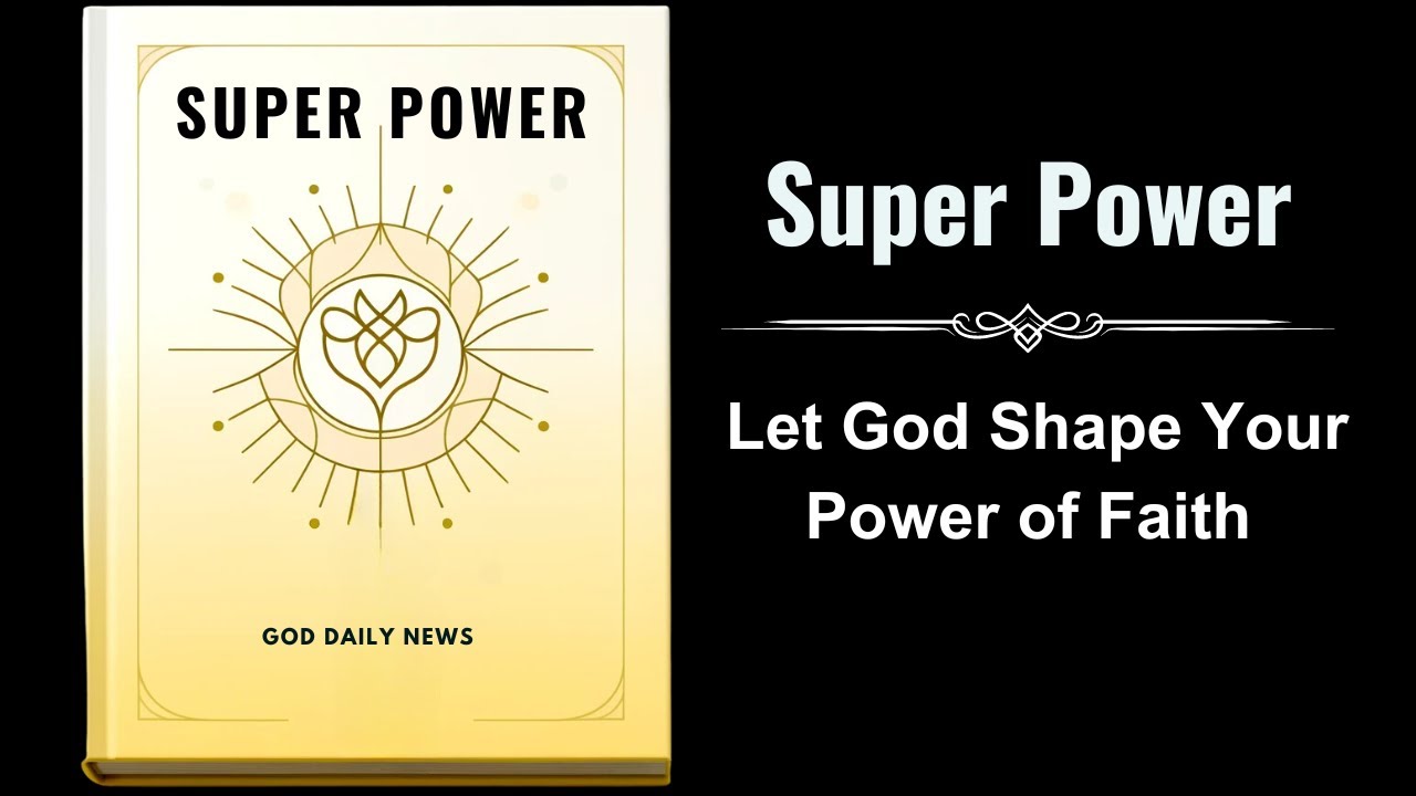 Super Power: Let God Shape Your Power of Faith (Audiobook) - YouTube