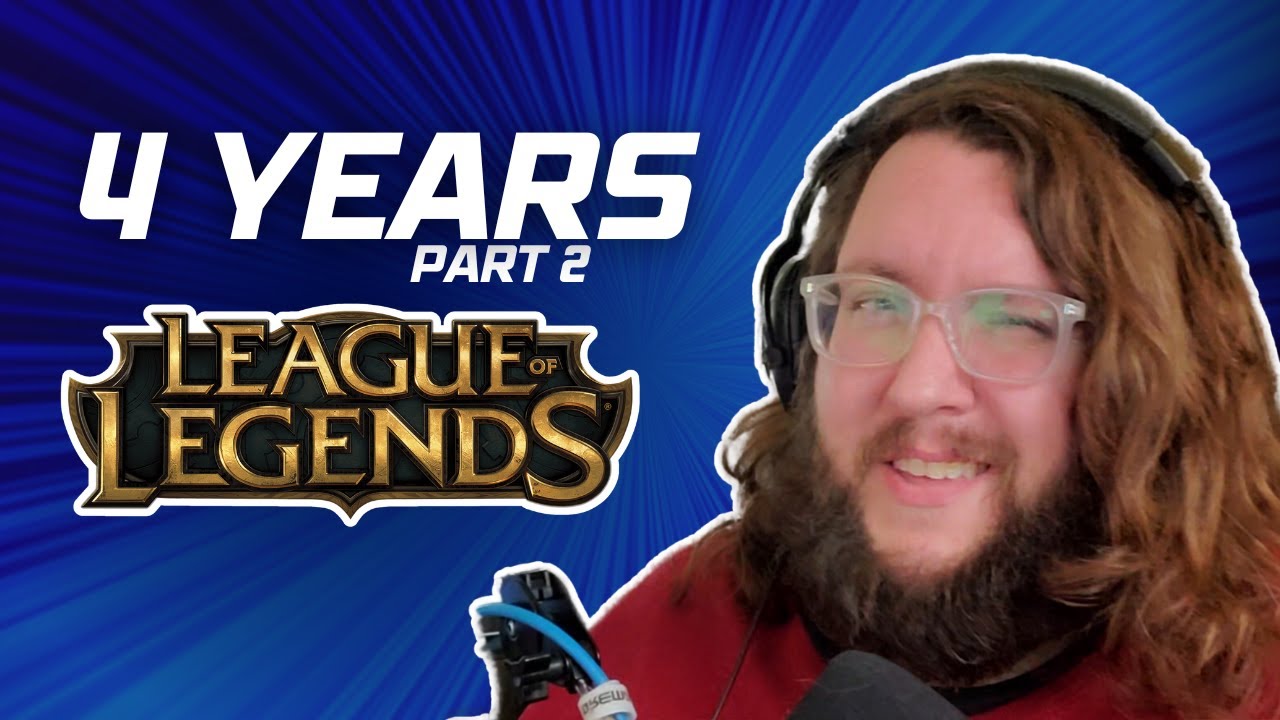 Reflect on 4 Years of My Videos with Me - Part 2 - League Of Legends ...