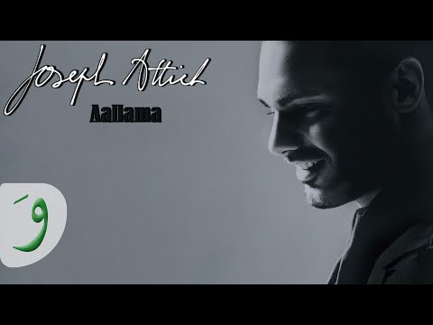 Joseph Attieh - Aallama (Audio) / جوزيف عطيه - علامة