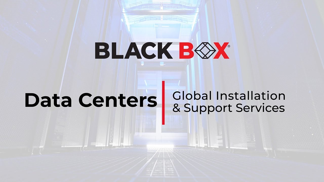 Building Resilient Data Centers Worldwide with Black Box - YouTube