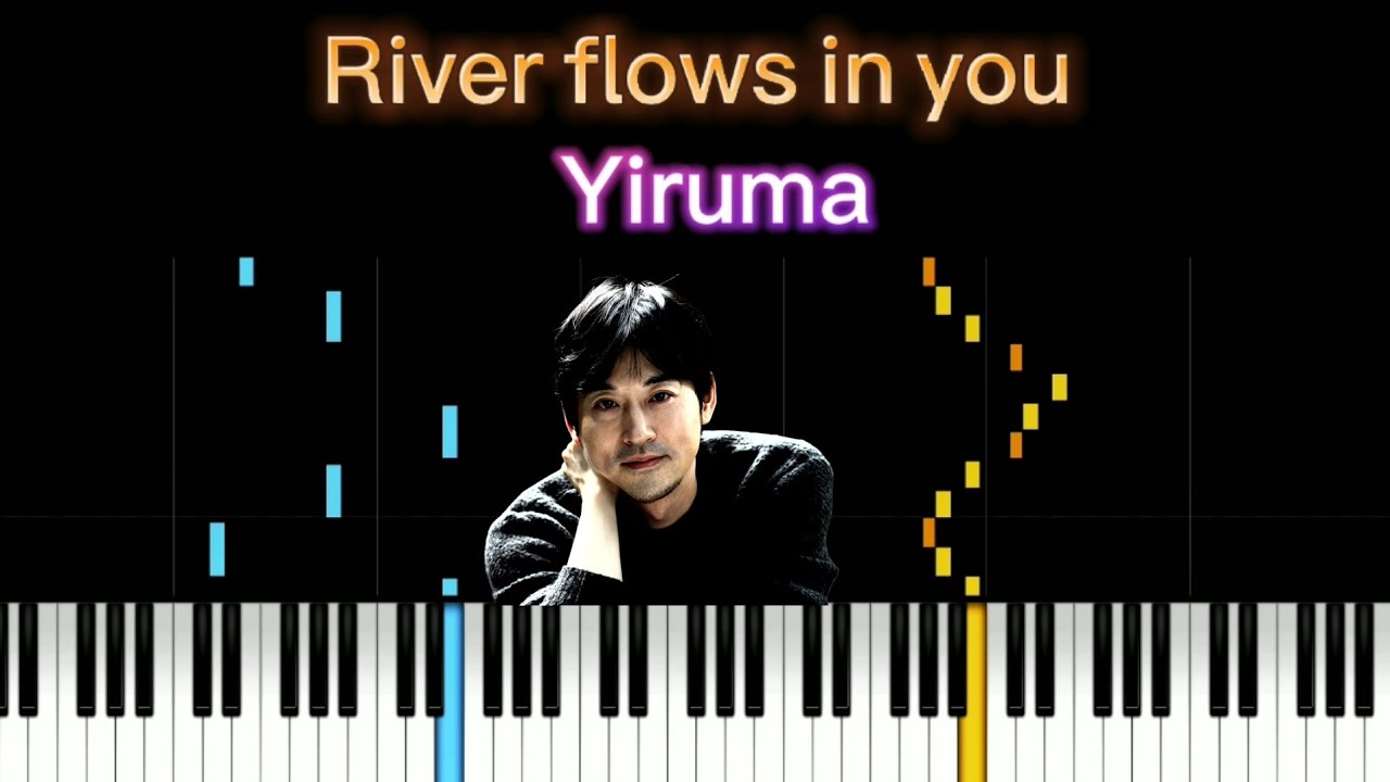 RIVER FLOWS IN YOU-YIRUMA-(PIANO TUTORIAL) real piano sound - YouTube