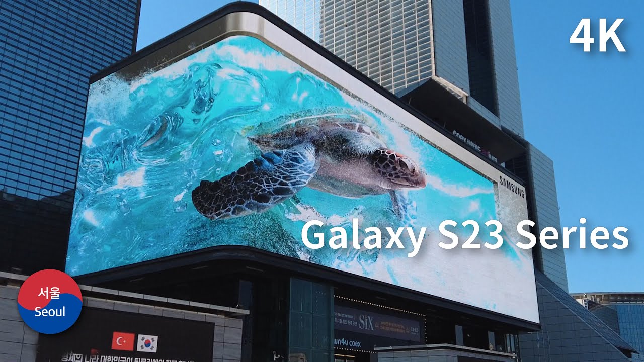 Galaxy S23 Series 3D Billboard - Coex Seoul 4K - YouTube