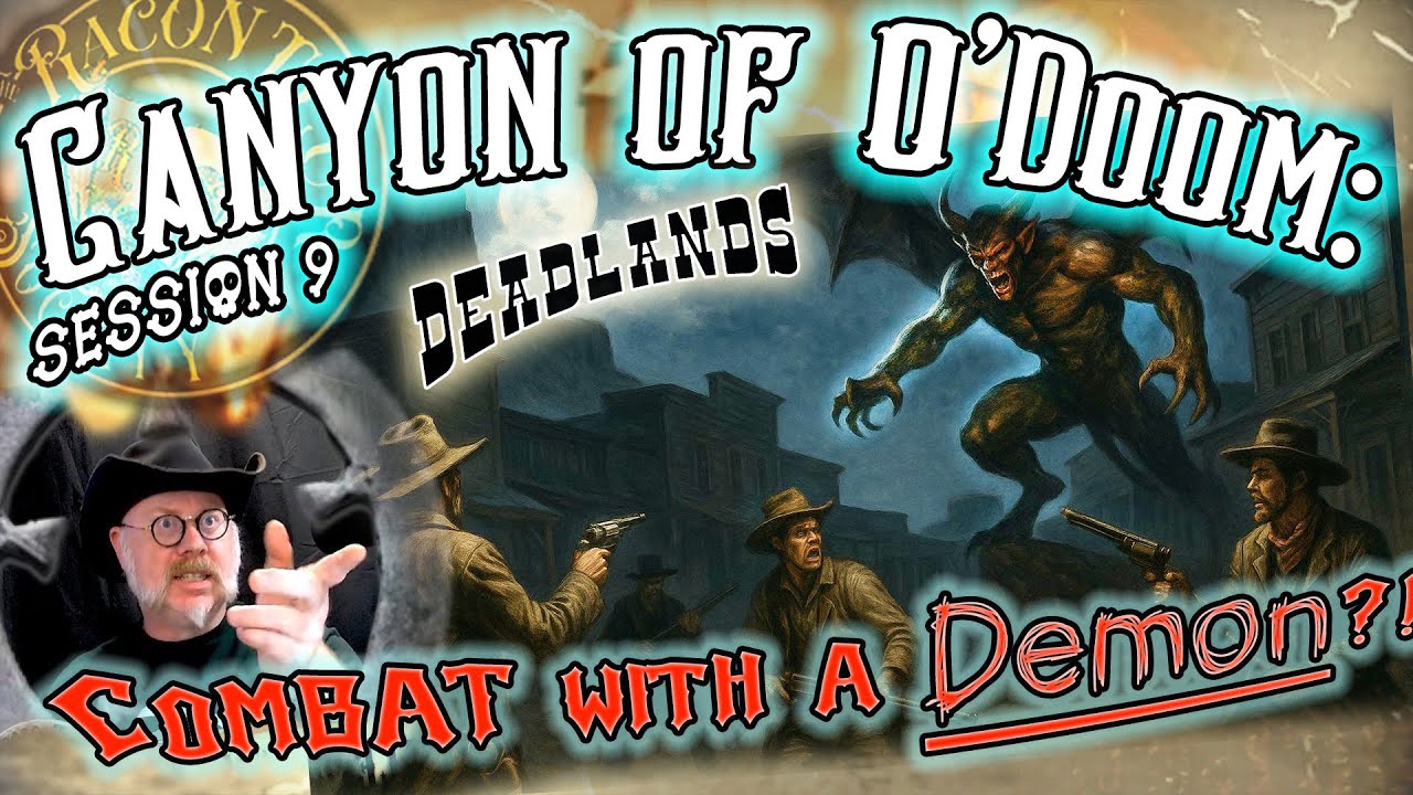Deadlands Classic: Steampunk Wild West Horror in the Canyon of O' Doom ...