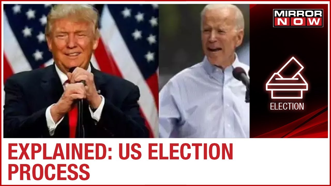 US Elections 2020: How is the President chosen? | Election Process ...