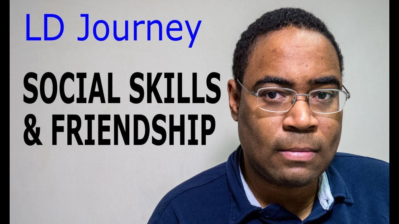 Learning Disability: Social Skills and Friendship - YouTube