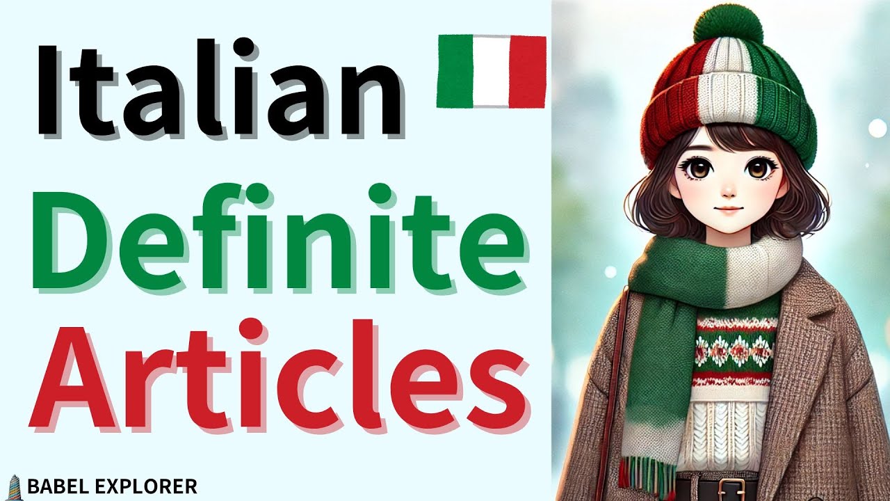 The Definite Articles in Italian (Singular Only) - YouTube
