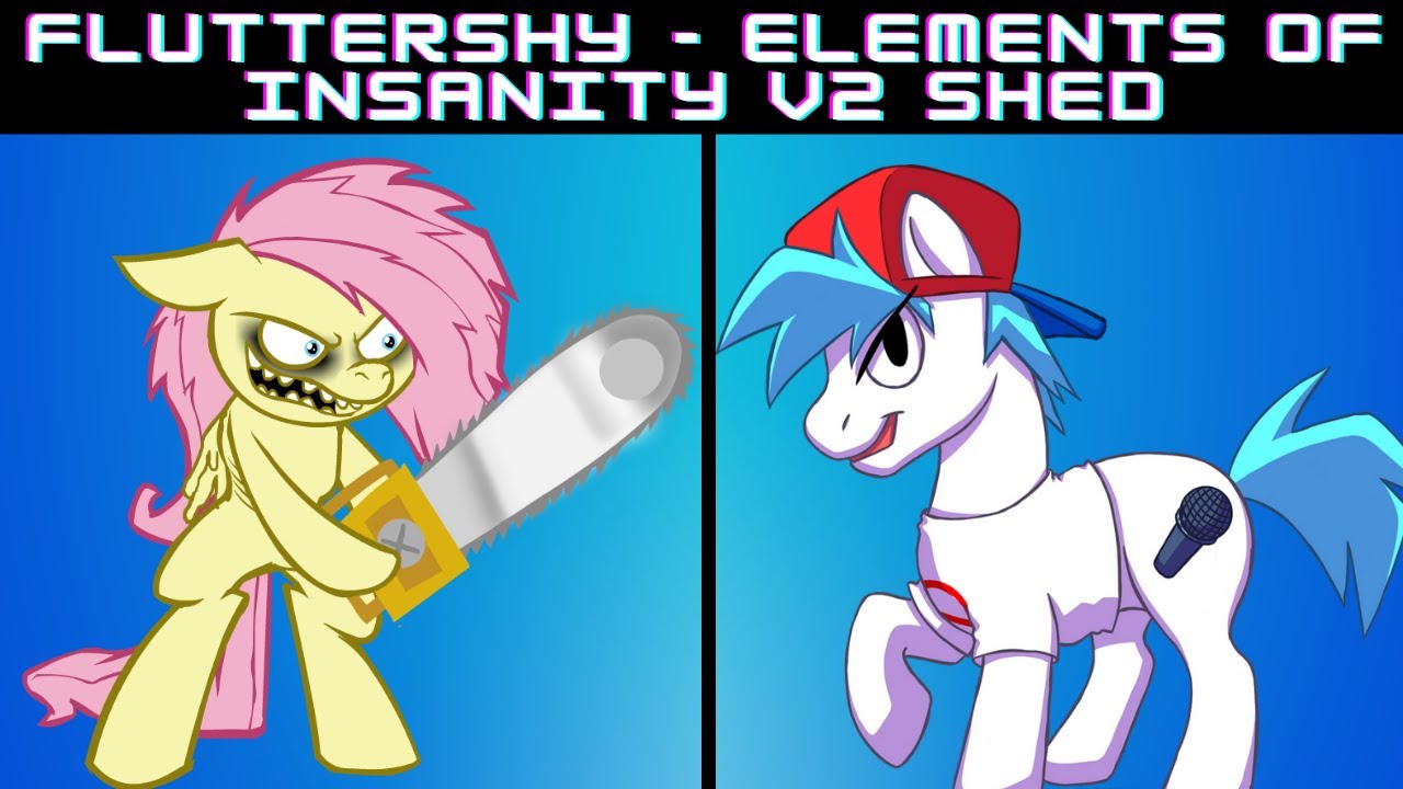 NEW Friday Night Funkin' VS Fluttershy - Elements Of Insanity V2 Shed ...