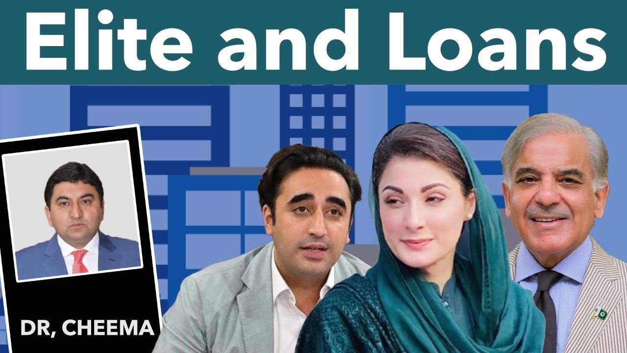 If Pakistani Elite wants world to forgive 100 Billion Loans then They ...