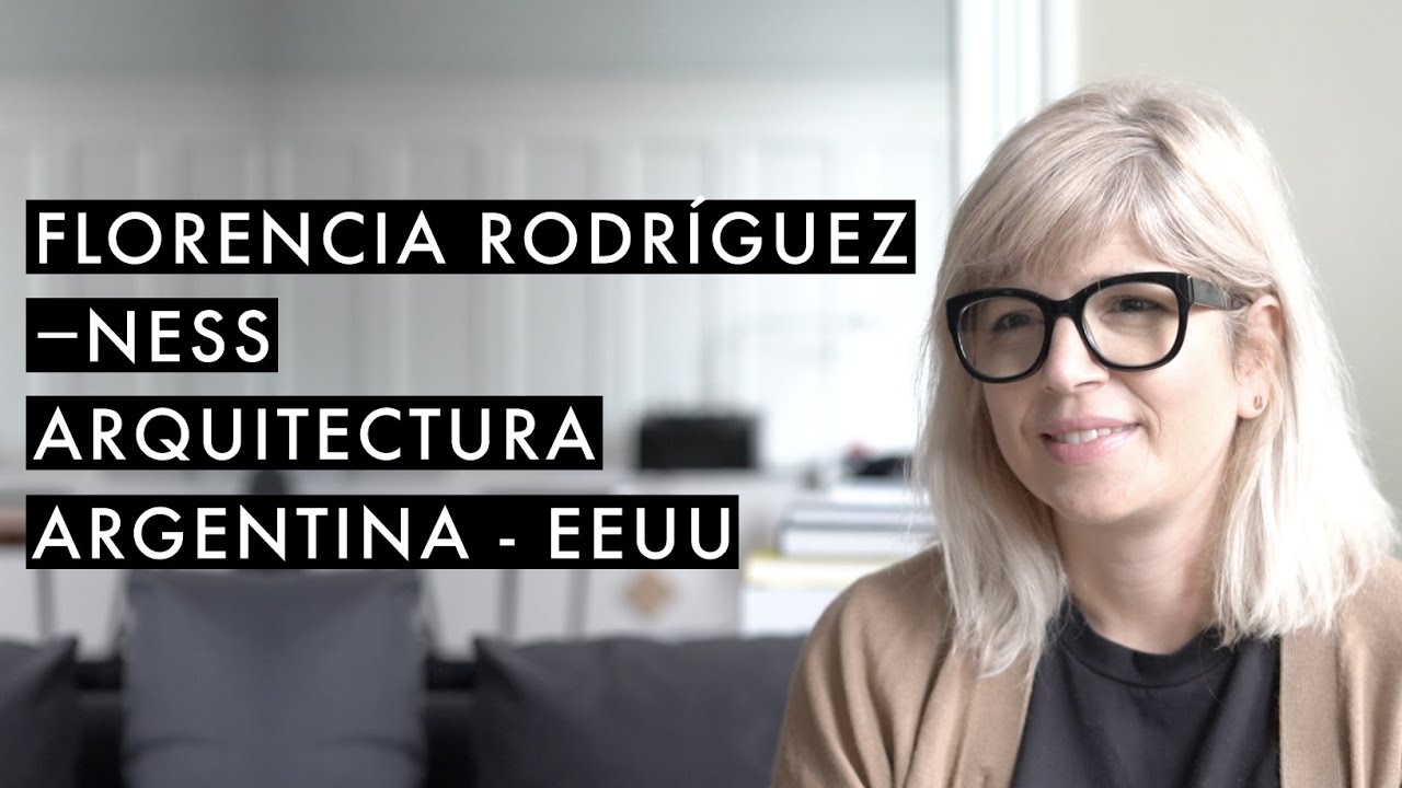 #127 Florencia Rodriguez // Arquitectura - Música - YouTube