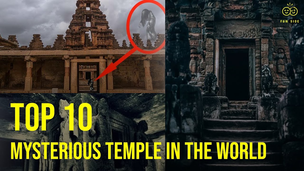 Top 10 mysterious temples in the world | FUNSIDE - YouTube