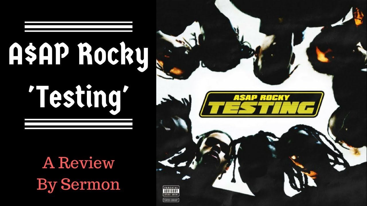 Asap rocky testing review - pianolasopa