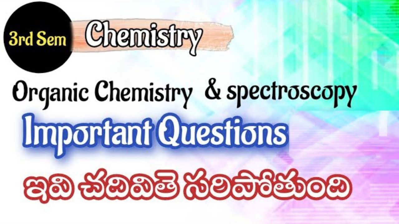 3rd sem Chemistry important questions || Organic chemistry ...