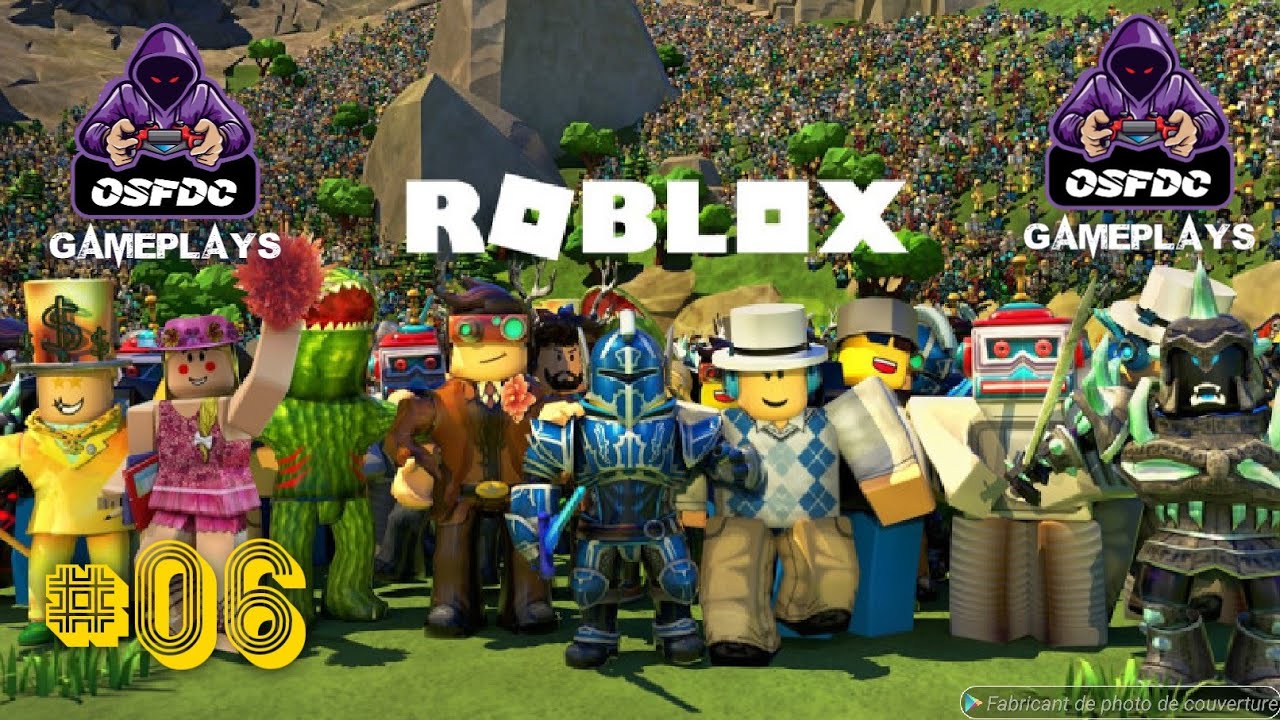 OSFDC GAMEPLAYS #35 - ROBLOX SUR XBOX ONE #06 - 2 ESCAPES SIGNÉS ...