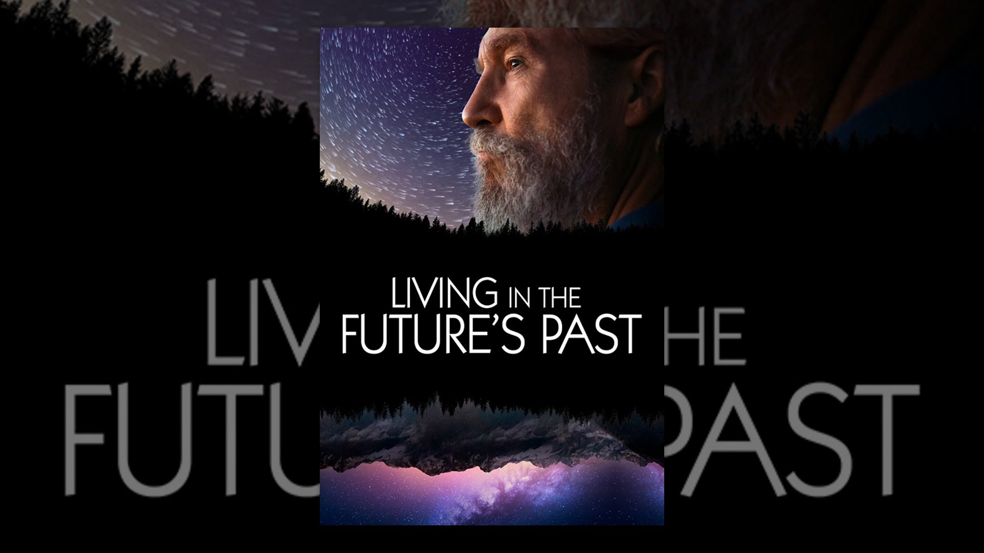 Living in the Future's Past [Vivendo no Passado do Futuro] (Living in ...